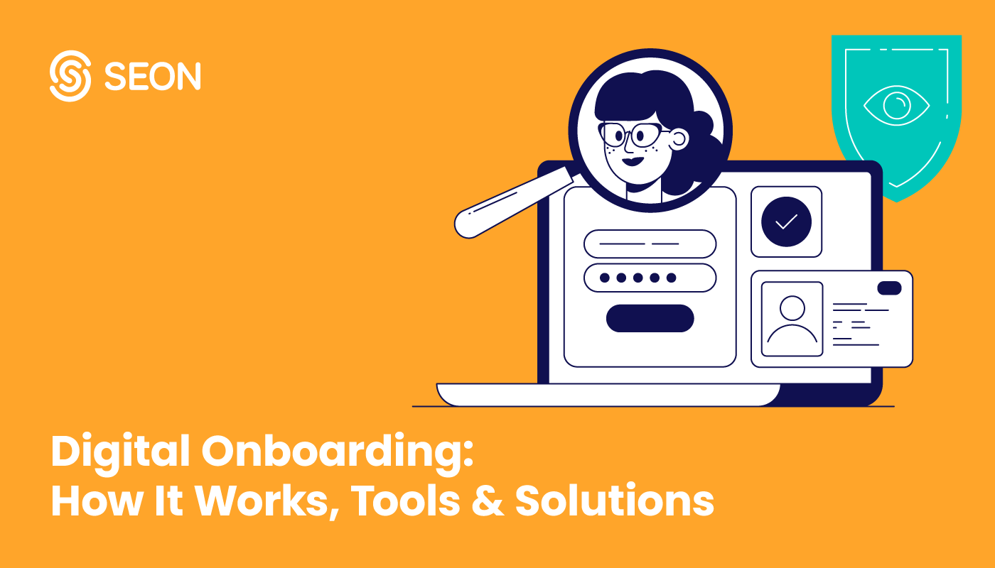 What Is Digital Onboarding: Process, Benefits & Solutions | SEON