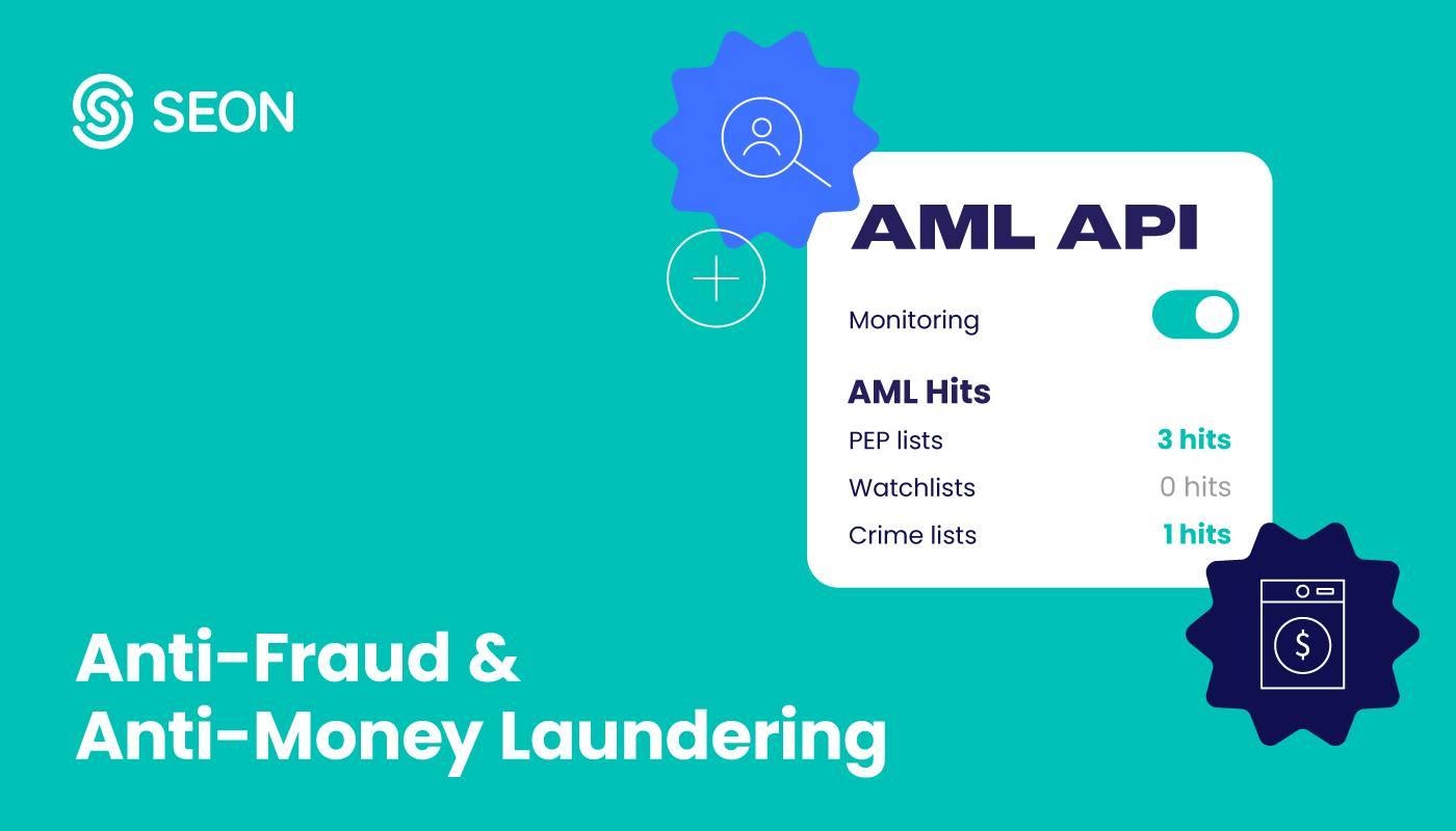Anti-Fraud & AML – Fight Fincrime in One Place with SEON - SEON