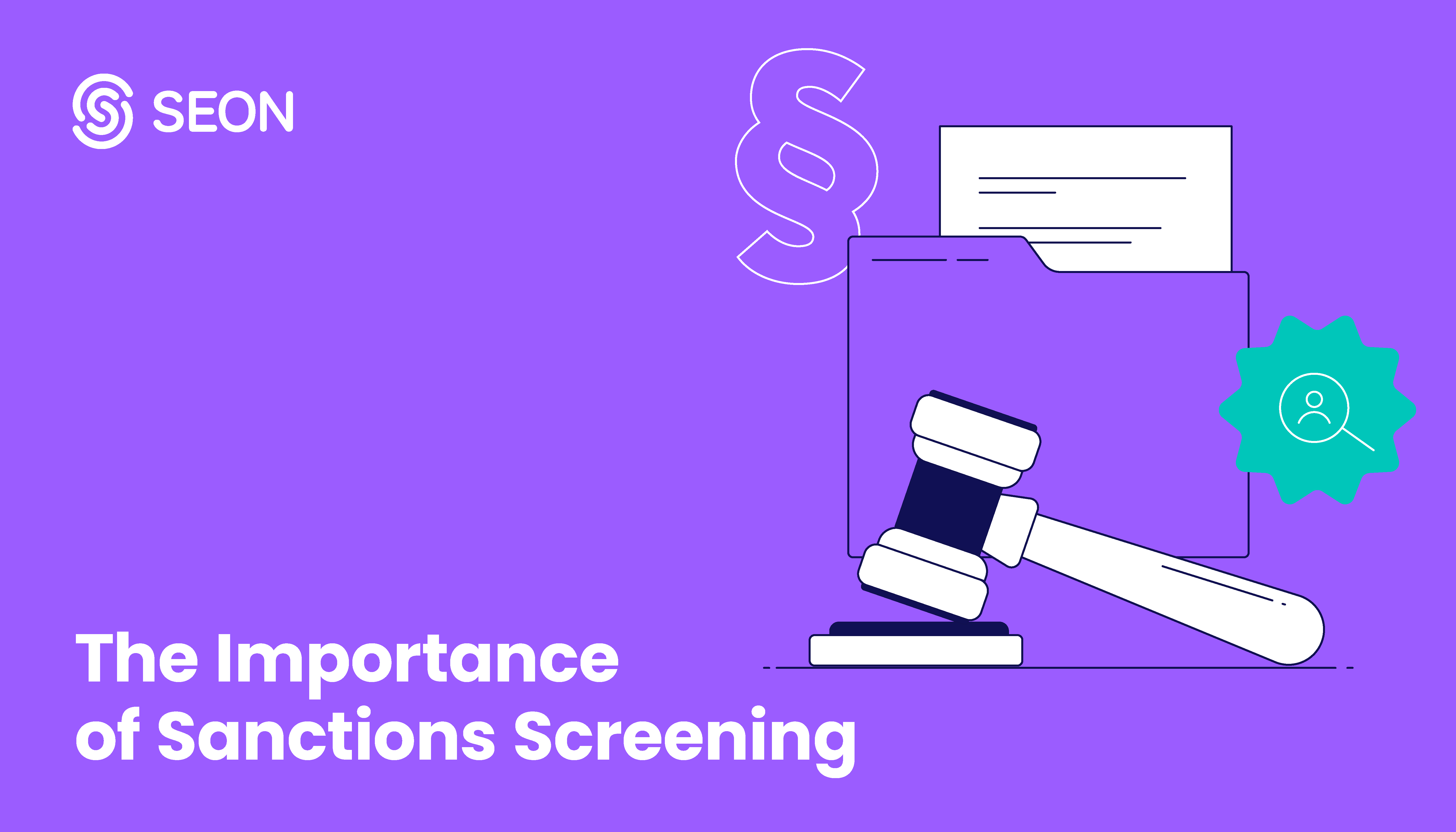 Sanctions Screening Guide: What Is It & How to Perform It | SEON